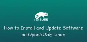 How to Install and Update Software on OpenSUSE Linux - OSETC TECH