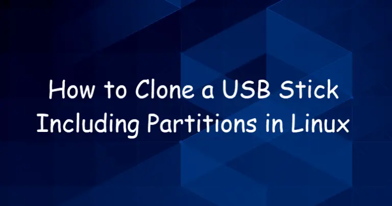 How to Clone a USB Stick Including Partitions in Linux - OSETC TECH